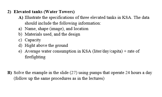 2) Elevated tanks (Water Towers) A) Illustrate the | Chegg.com