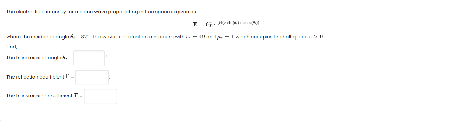 Solved The electric field intensity for a plane wave | Chegg.com
