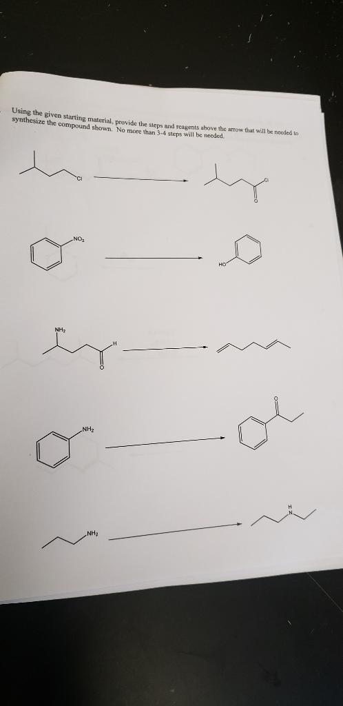 Solved Using the given starting material, provide the sleps | Chegg.com