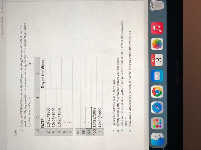 code Tasks 1. Apply the WEEKDAY function to the 100 | Chegg.com