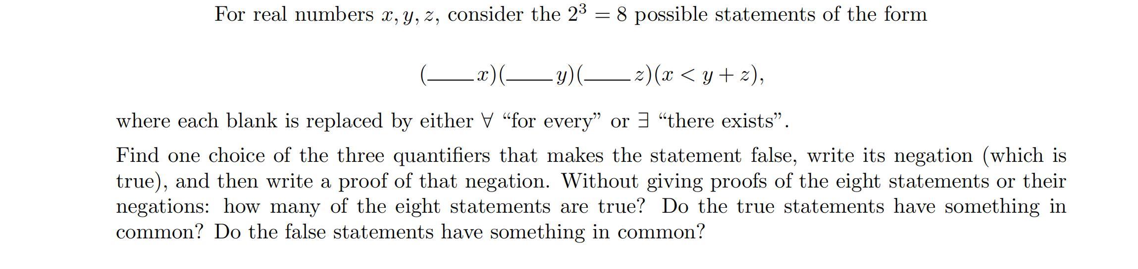 For real numbers x,y,z, consider the 23=8 possible | Chegg.com