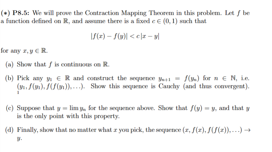Solved (*) P8.5: We will prove the Contraction Mapping | Chegg.com