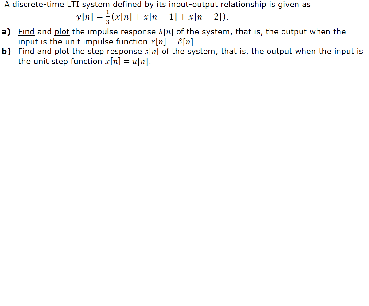 Solved A discrete-time LTI system defined by its | Chegg.com