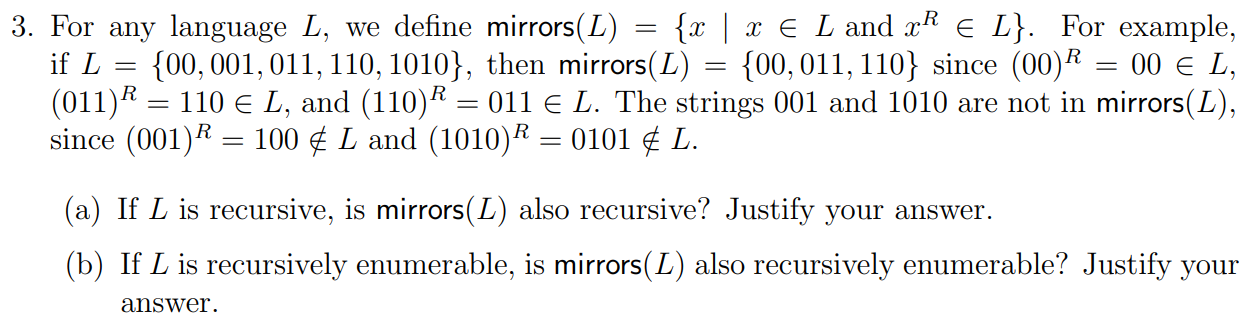 Solved 3. For any language L, we define mirrors(L)={x∣x∈L | Chegg.com