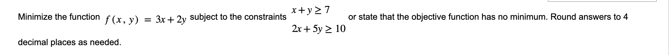 Solved Minimize The Function F X Y 3x 2y Subject To The