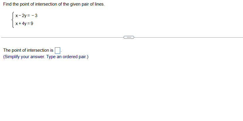 Solved Find the point of intersection of the given pair of | Chegg.com