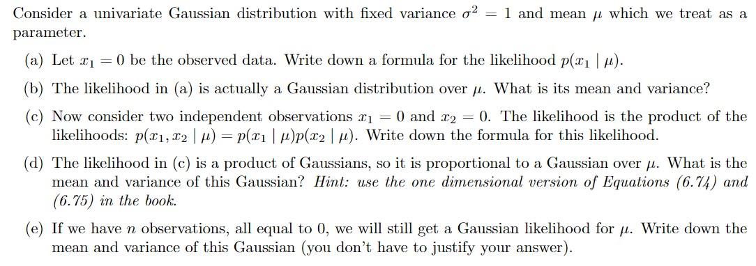Consider a univariate Gaussian distribution with | Chegg.com