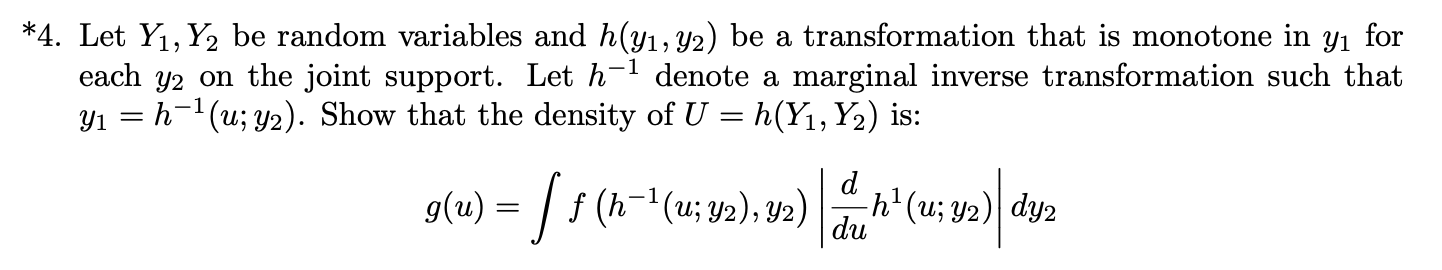 Solved *4. Let Y1, Y2 be random variables and h(y1, y2) be a | Chegg.com