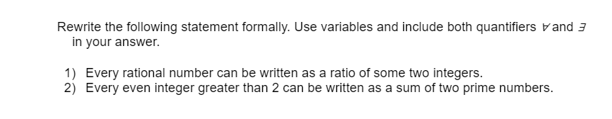 Solved Rewrite the following statement formally. Use | Chegg.com