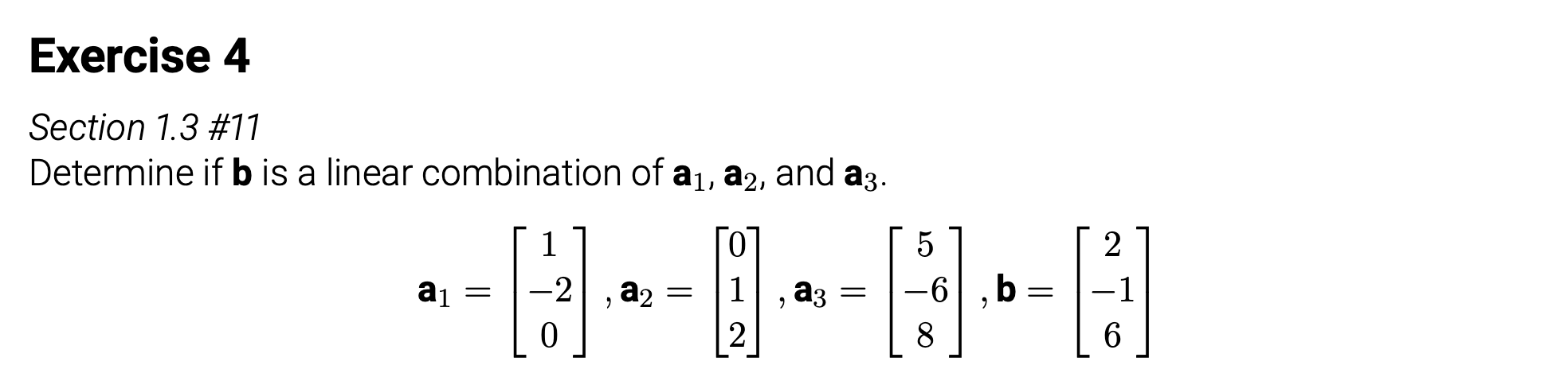 Solved Exercise 4Section 1.3 ﻿#11Determine if b ﻿is a linear | Chegg.com