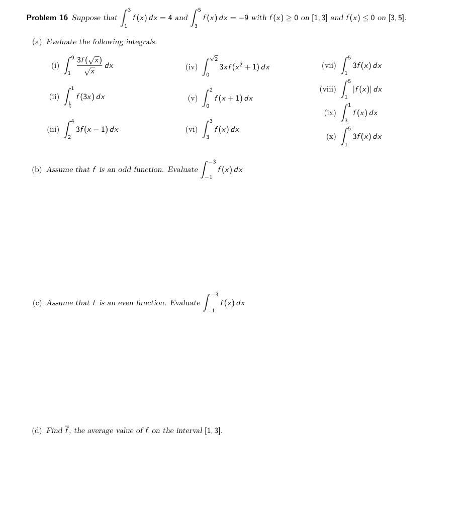 Solved Problem 16 Suppose that ∫13f(x)dx=4 and ∫35f(x)dx=−9 | Chegg.com