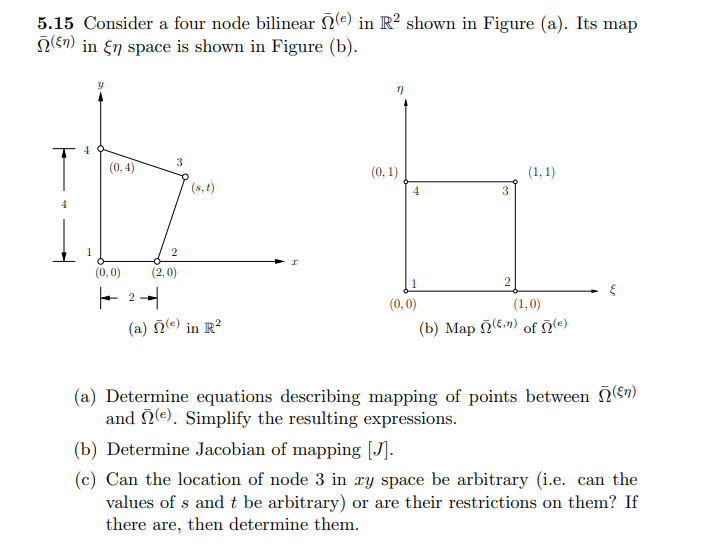 5.15 Consider a four node bilinear Ωˉ(e) in R2 shown | Chegg.com