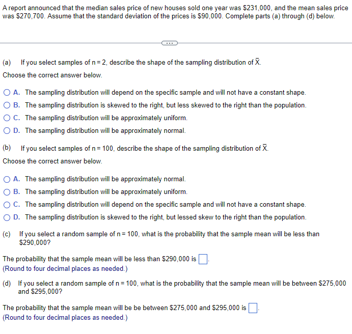 Solved A report announced that the median sales price of new | Chegg.com