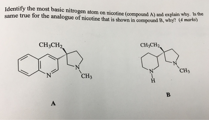 Solved Identify the most basic nitrogen atom on nicotine | Chegg.com