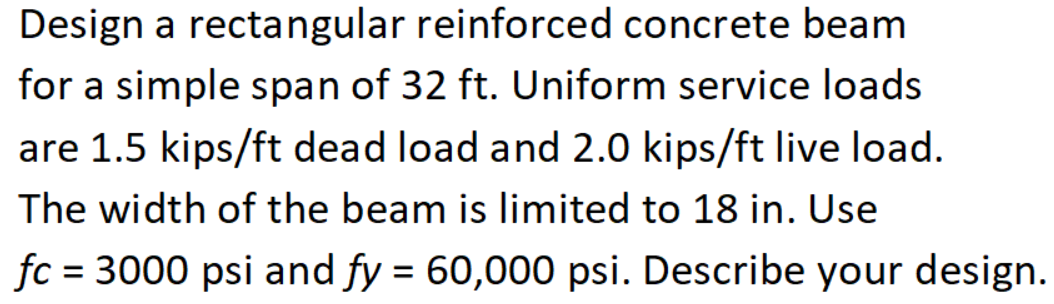 Solved Design a rectangular reinforced concrete beam for a | Chegg.com
