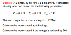 Example: A 3-phase, 30hp,480V,6-pole, 60Hz, | Chegg.com