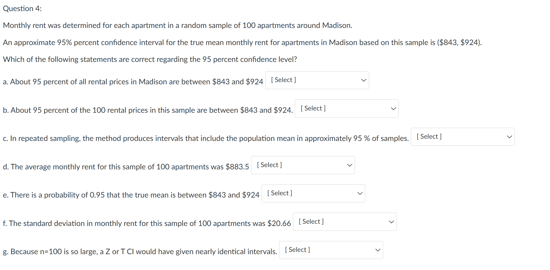 Solved Question 4: Monthly rent was determined for each | Chegg.com