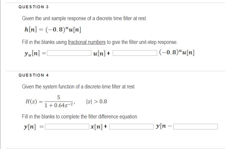 Solved QUESTION 3 Given the unit sample response of a | Chegg.com