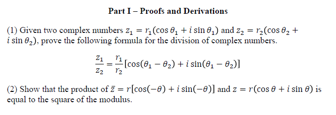 Solved Part I- Proofs and Derivations (1) Given two complex | Chegg.com