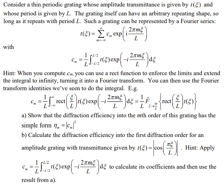 Solved 27M6) - IL 2πηξ de Consider a thin periodic grating | Chegg.com