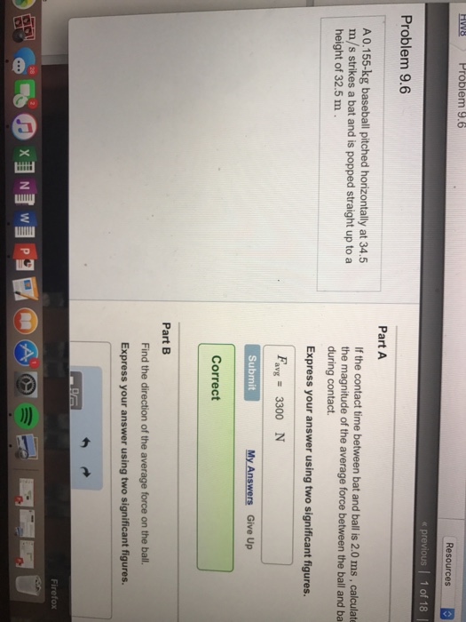 Solved PART B: Find the direction of the average force on | Chegg.com