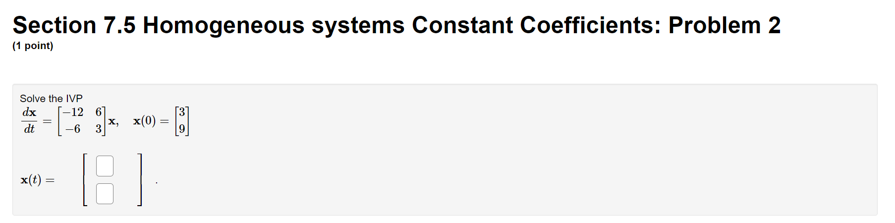 Solved Section 7.5 Homogeneous systems Constant | Chegg.com