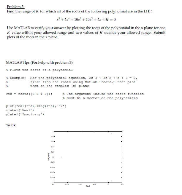 Solved Controls Problem: Need to use Matlab Please, type | Chegg.com