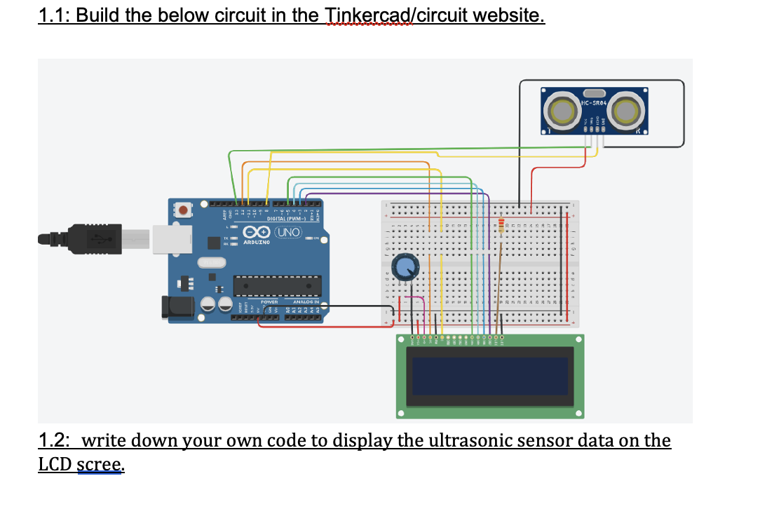 Solved 1.1: Build the below circuit in the Tinkercad/circuit | Chegg.com