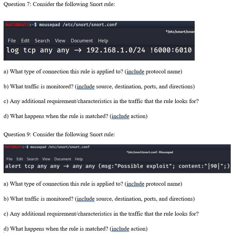 Solved Question 7: Consider the following Snort rule: | Chegg.com