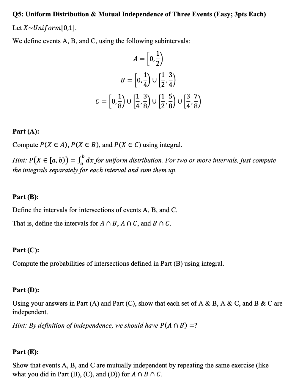 Solved Q5: Uniform Distribution \& Mutual Independence of | Chegg.com