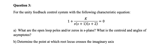 Solved For the unity feedback control system with the | Chegg.com