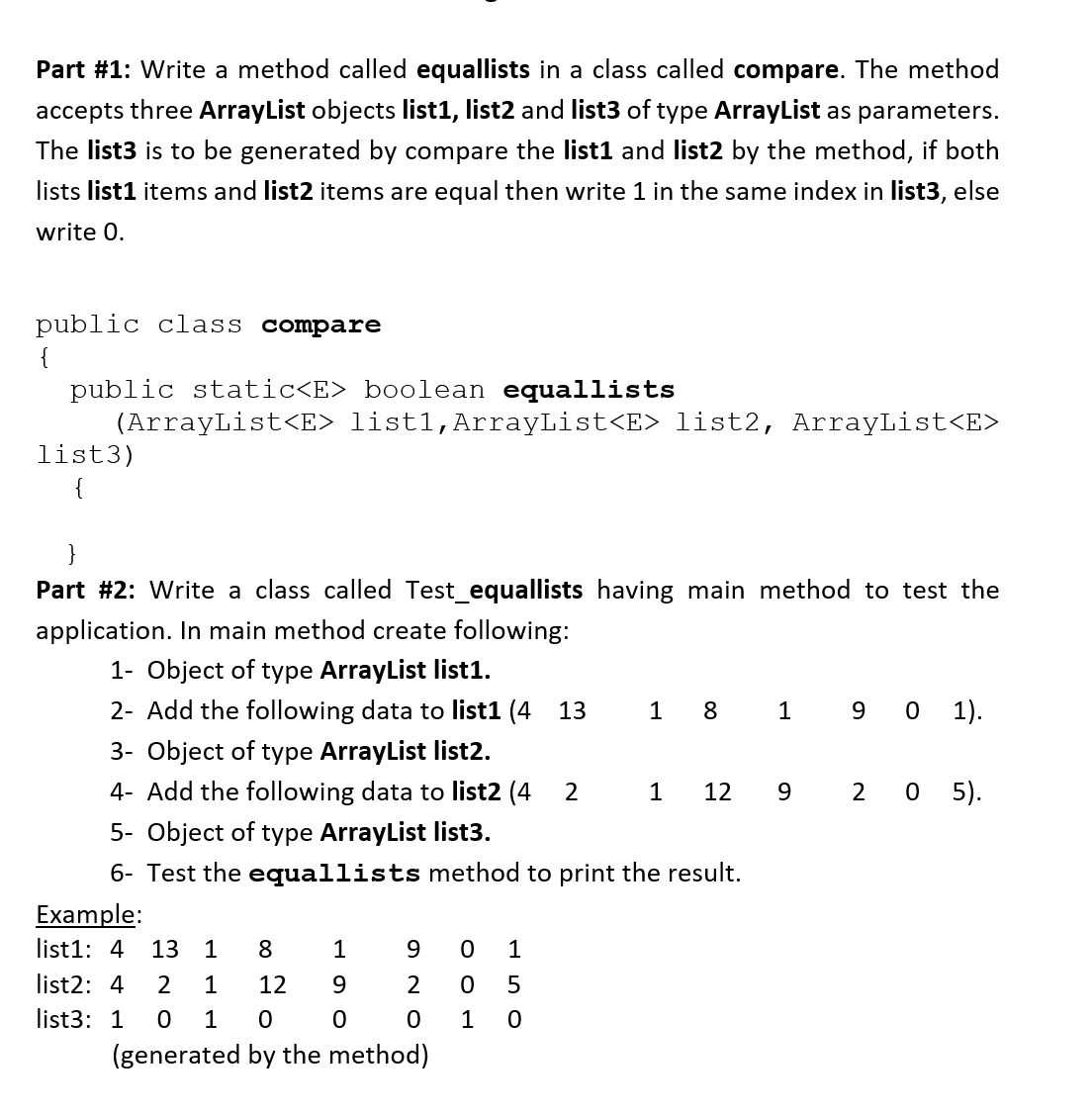 Solved Part \#1: Write a method called equallists in a class | Chegg.com