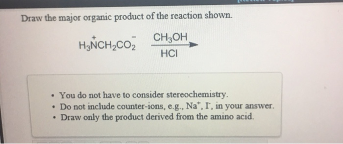 Solved Draw the major organic product of the reaction shown | Chegg.com