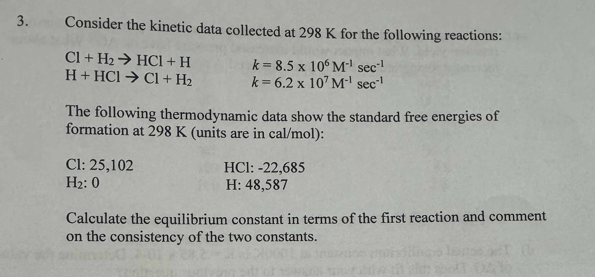 Solved Consider the kinetic data collected at 298 K for the | Chegg.com