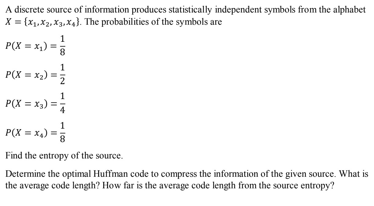 Solved A discrete source of information produces | Chegg.com