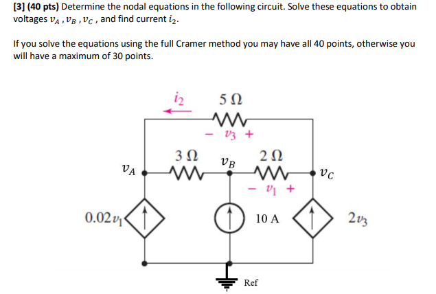 Solved [3] (40 pts) Determine the nodal equations in the | Chegg.com