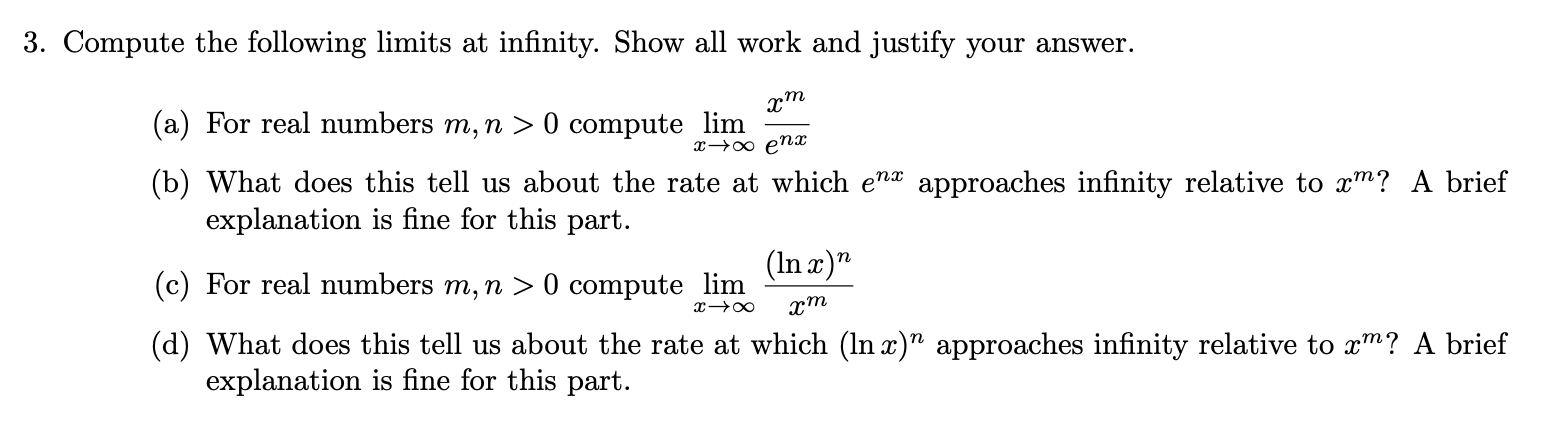Solved 3. Compute the following limits at infinity. Show all | Chegg.com
