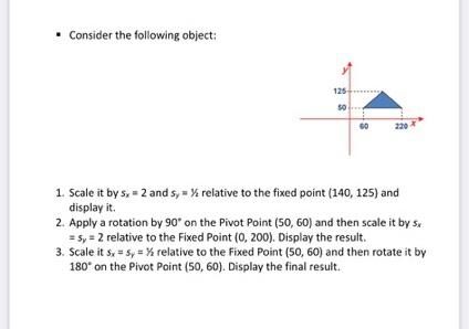 Solved . Consider the following object: 125 SO 60 220 1. | Chegg.com
