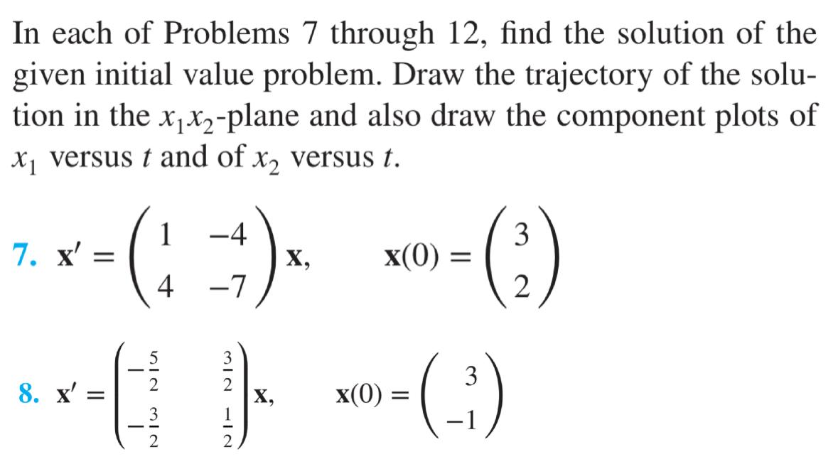 Solved In each of Problems 7 through 12, find the solution | Chegg.com