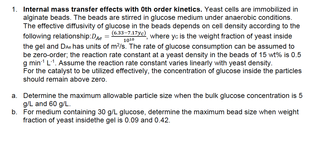 Solved 1. Internal mass transfer effects with 0th order | Chegg.com
