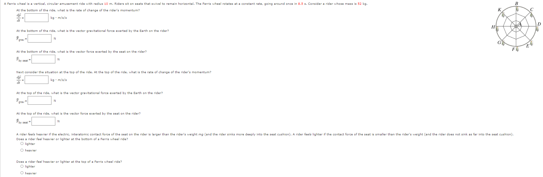 Solved At the bottom of the ride, what is the rate of change | Chegg.com