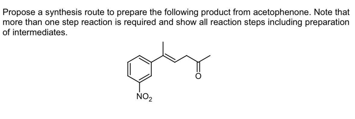 Solved Propose a synthesis route to prepare the following | Chegg.com