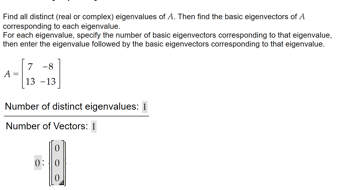 Solved Find all distinct (real or complex) eigenvalues of A. | Chegg.com