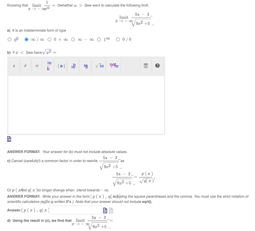 Solved Knowing that limitx→−∞αα1=0 whether α>0 we want to | Chegg.com
