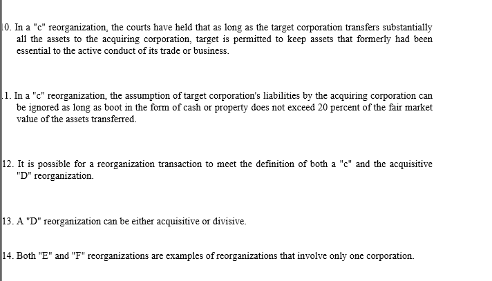 Solved 0. In a "c" reorganization, the courts have held that | Chegg.com