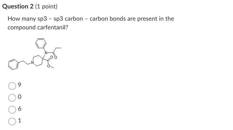 Solved Question 2 (1 ﻿point) ﻿How many sp3 - ﻿sp3 ﻿carbon - | Chegg.com