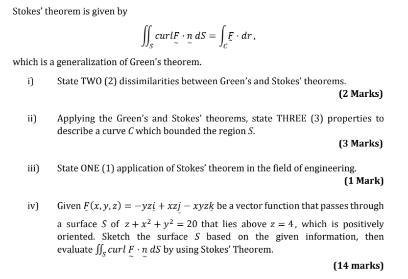 Solved Stokes' theorem is given by S curlf dS = == F.dr, | Chegg.com