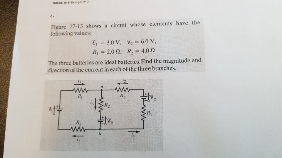 Solved FIGURE 19-6 Example 10-3 Figure 27-13 shows a circuit | Chegg.com