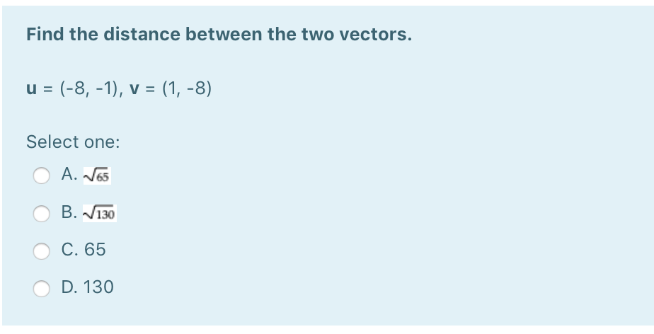 Solved Find the distance between the two vectors. u = (-8, | Chegg.com