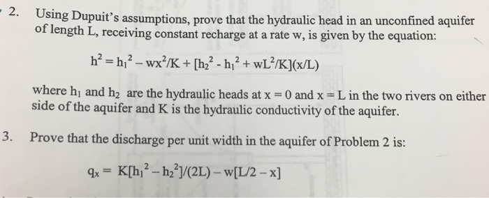 Solved 2. Using Dupuit's assumptions, prove that the | Chegg.com